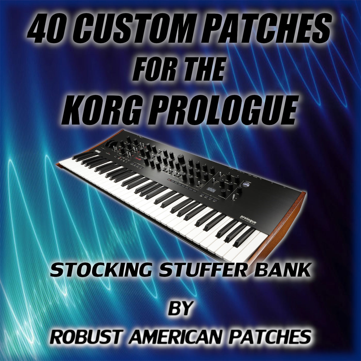 Robust American Patches | Fuel For Your Synthesizers